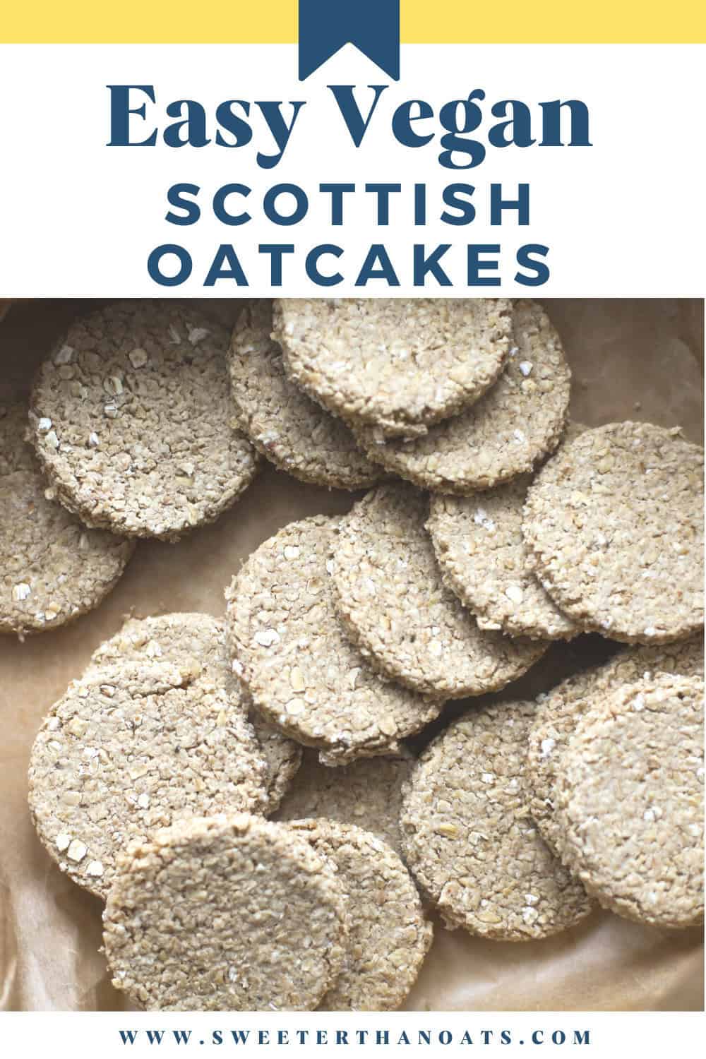 Easy Vegan Oatcakes Recipe | Sweeter Than Oats